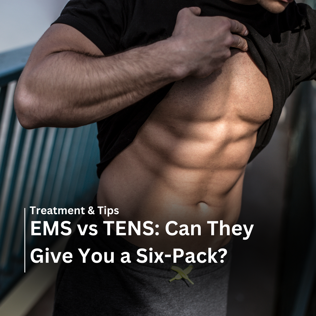 EMS vs TENS: How Effective Are They for Six-Pack Abs?